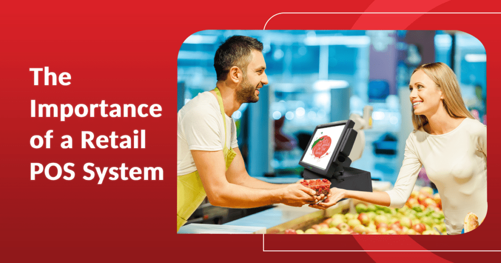 The Importance of a Retail POS System - Posiflex